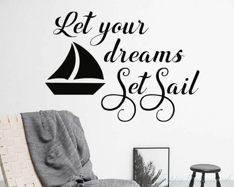 Let Your Dreams Set Sail Nautical Wall Decal Sailboat